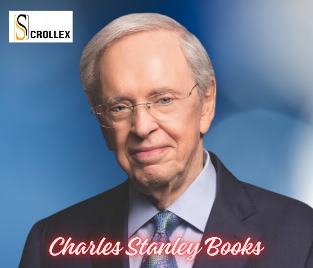 Charles Stanley Books: Ultimate Guide to Spiritual Growth